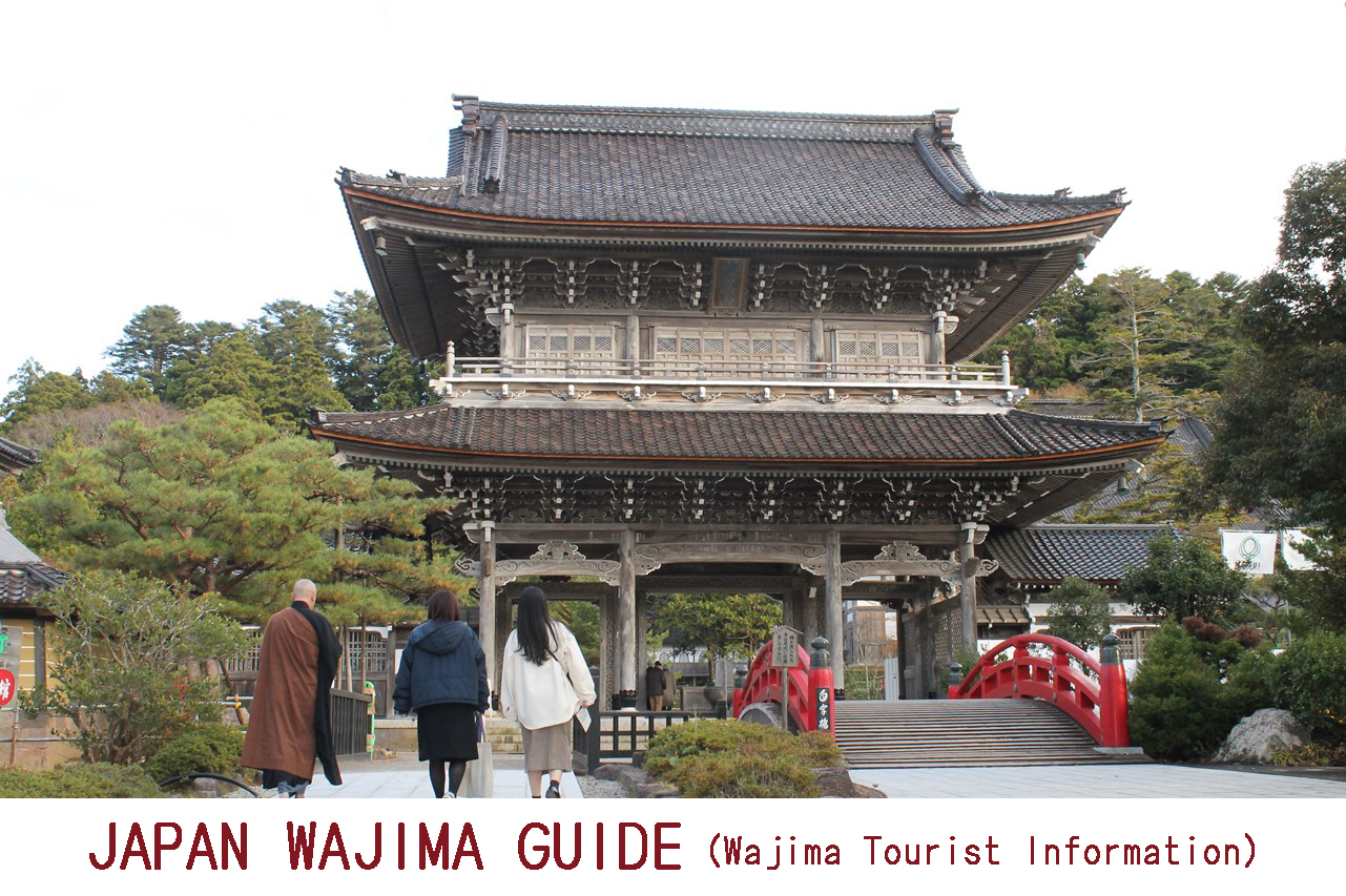 JAPAN WAJIMA GUIDE｜ Wajima Tourist Information